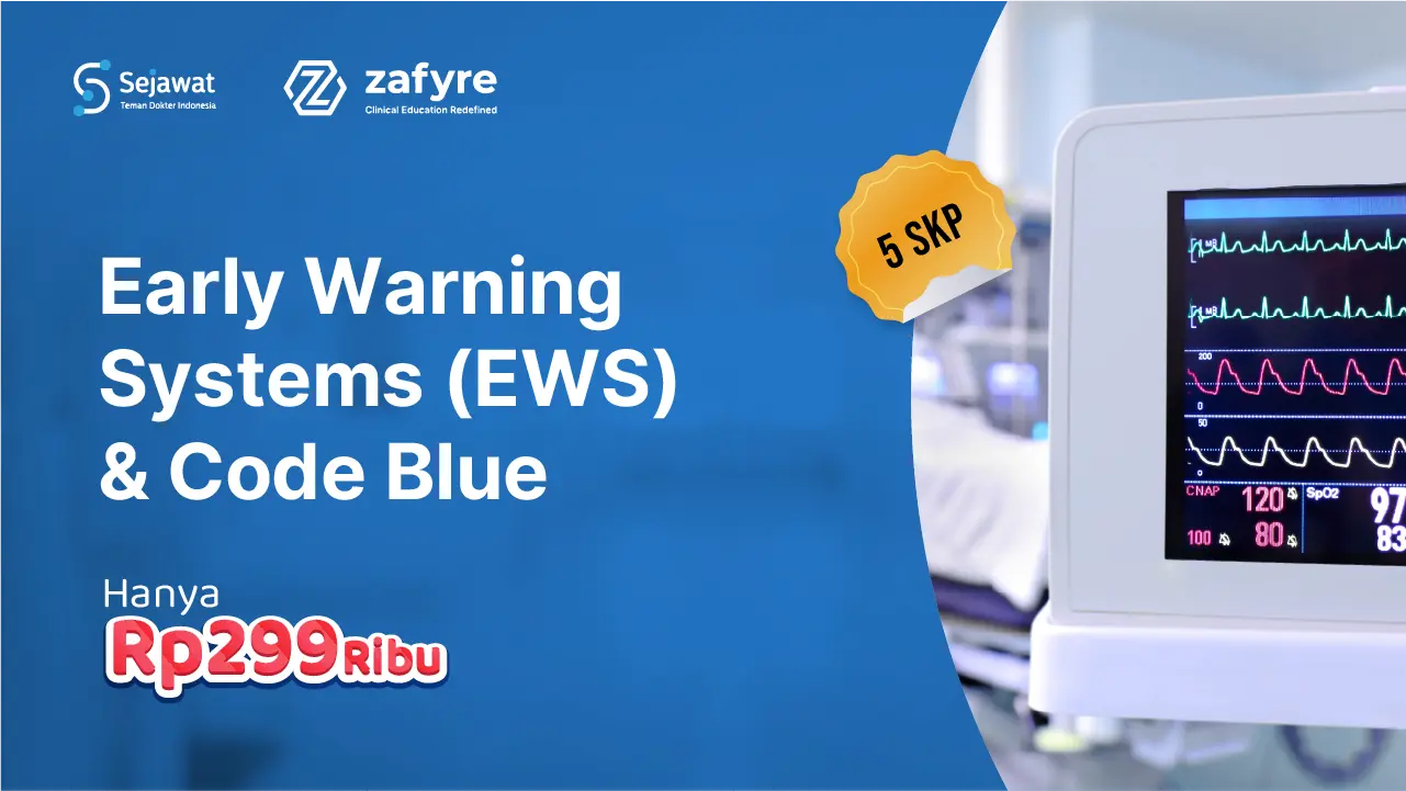Early Warning Systems (EWS) & Code Blue - CME Online | Sejawat Indonesia
